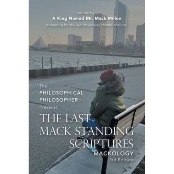 A King Named Mr Mack Millon | Other | The Last Mack Standing Scriptures ...